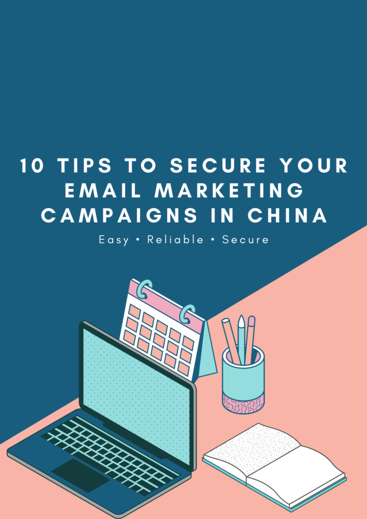 10 tips to secure your email marketing campaigns in China - ViceClicks